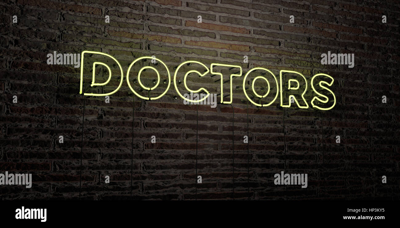 DOCTORS -Realistic Neon Sign on Brick Wall background - 3D rendered ...
