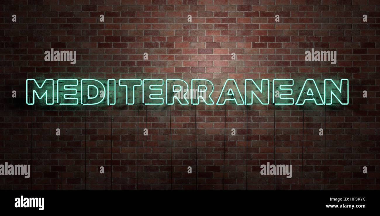MEDITERRANEAN - fluorescent Neon tube Sign on brickwork - Front view ...
