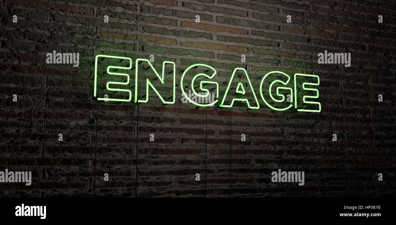 ENGAGE -Realistic Neon Sign on Brick Wall background - 3D rendered ...