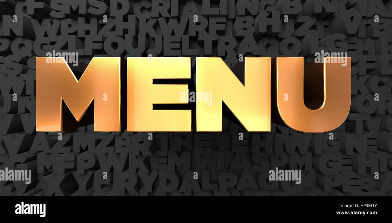 Menu - Gold text on black background - 3D rendered royalty free stock ...