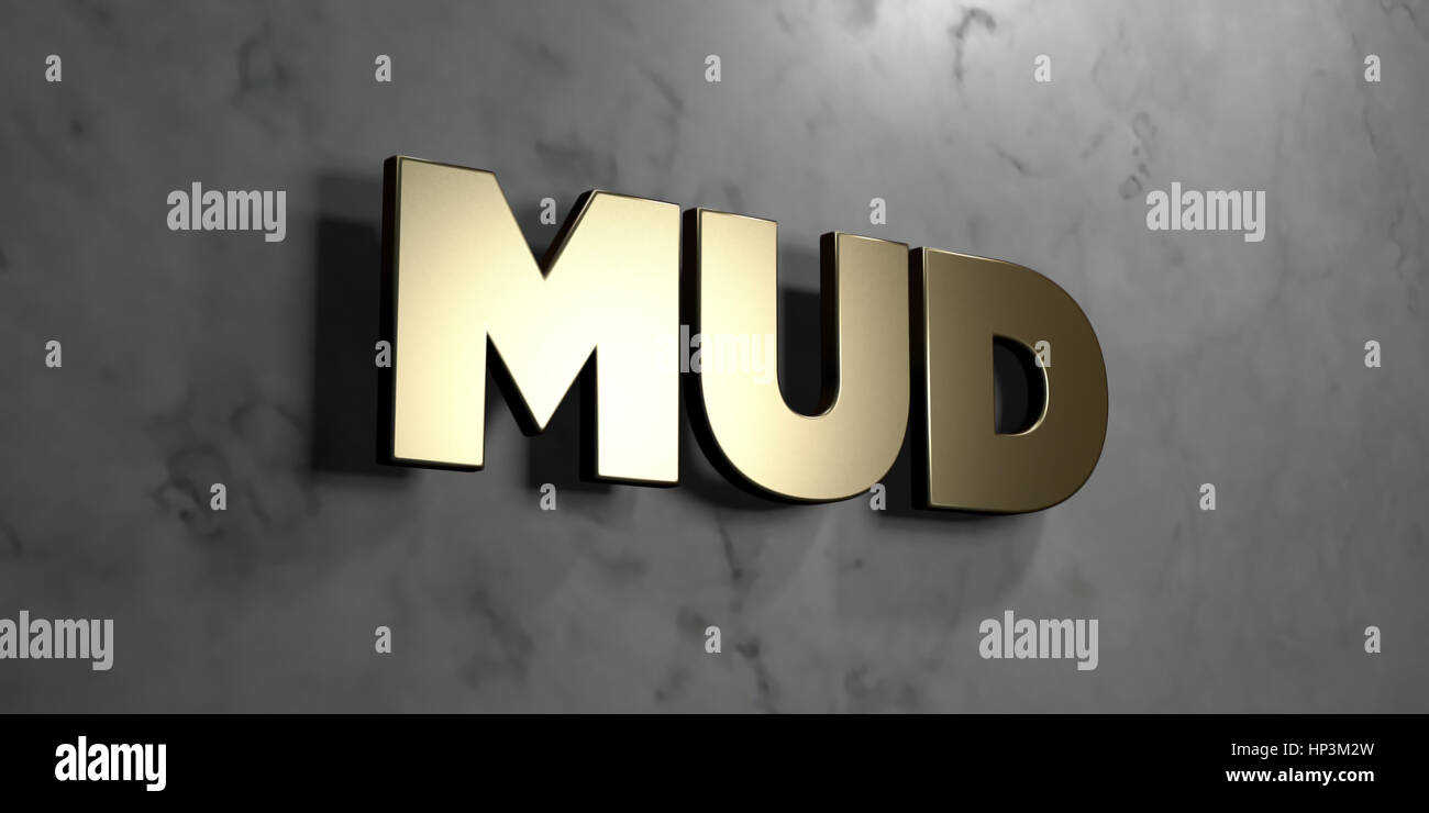 Mud - Gold sign mounted on glossy marble wall - 3D rendered royalty ...