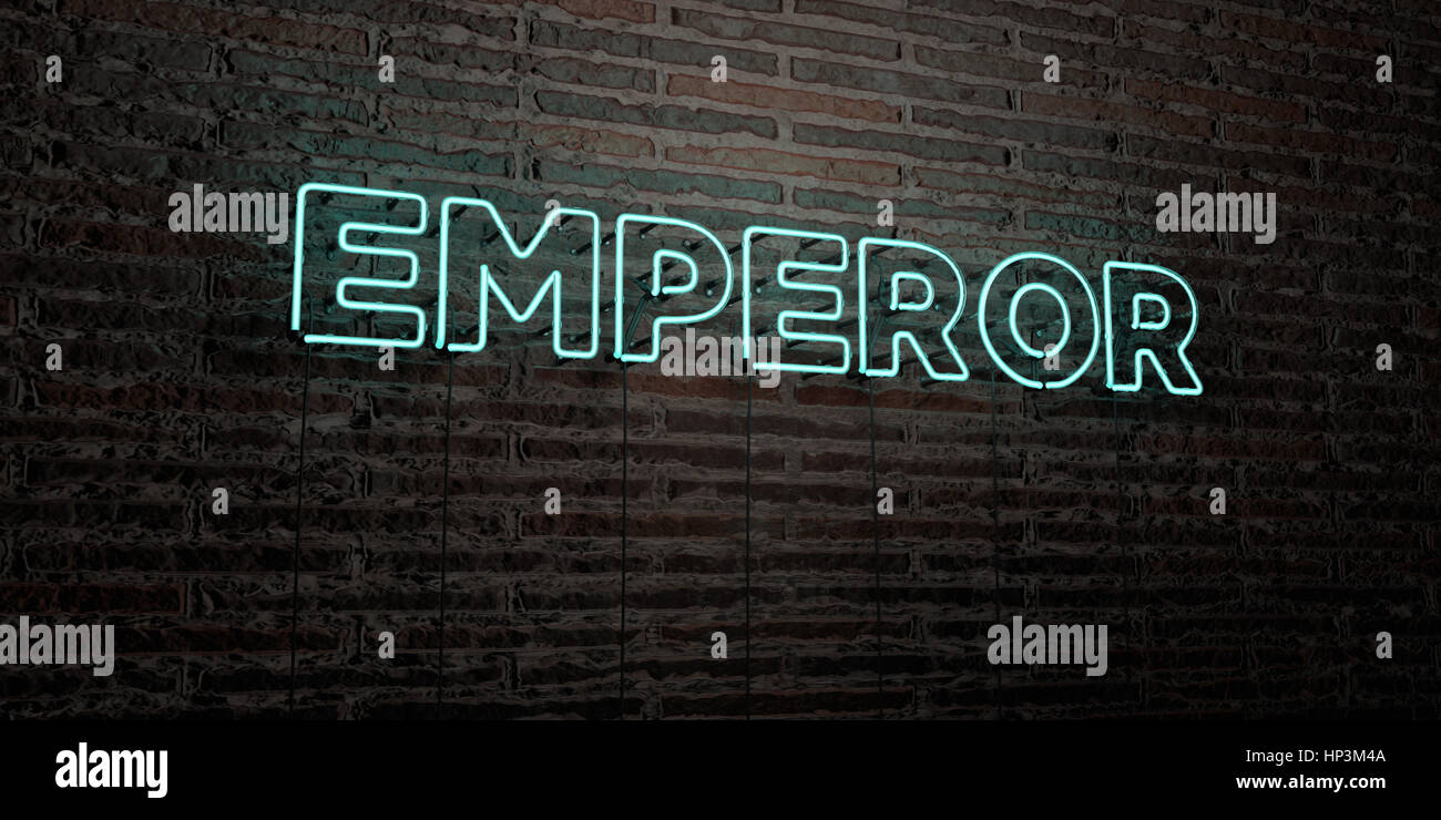 EMPEROR -Realistic Neon Sign on Brick Wall background - 3D rendered ...