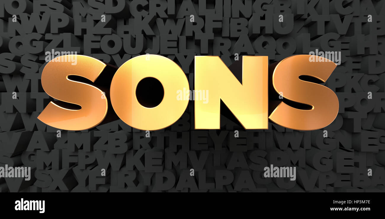 Sons - Gold text on black background - 3D rendered royalty free stock ...