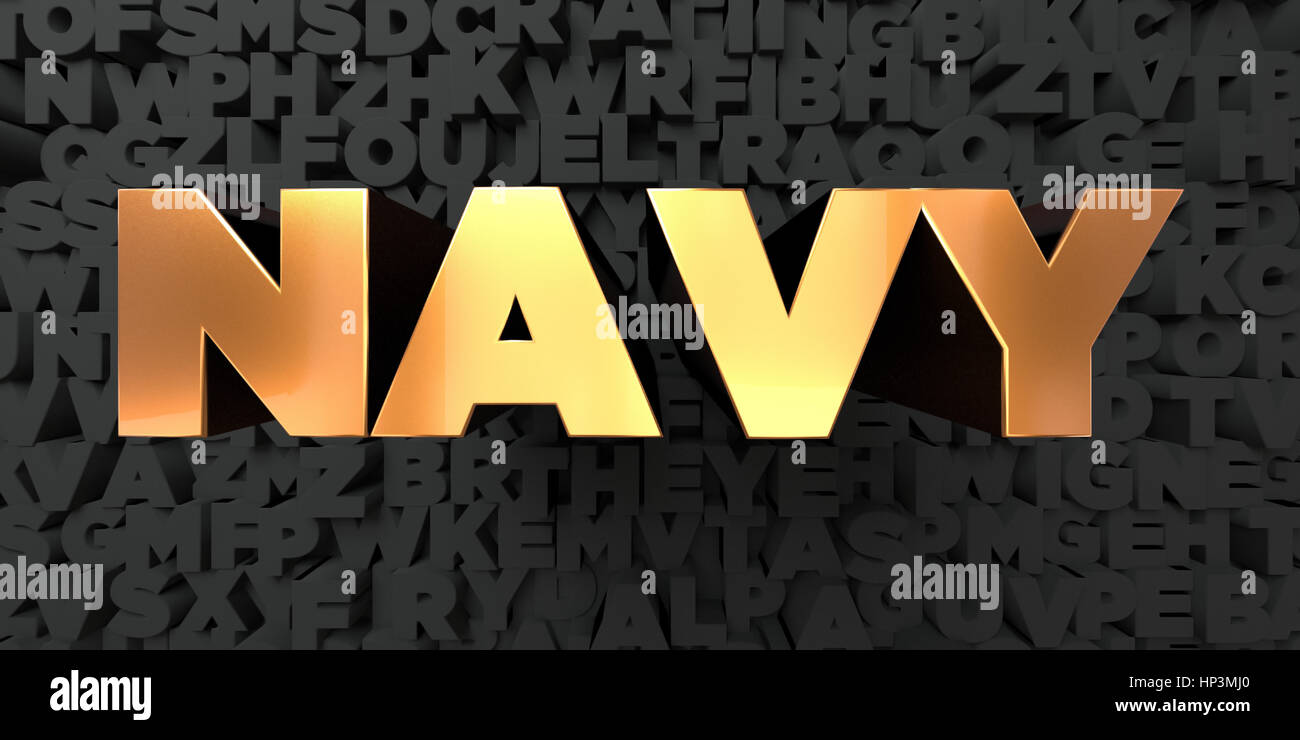 Navy - Gold text on black background - 3D rendered royalty free stock ...