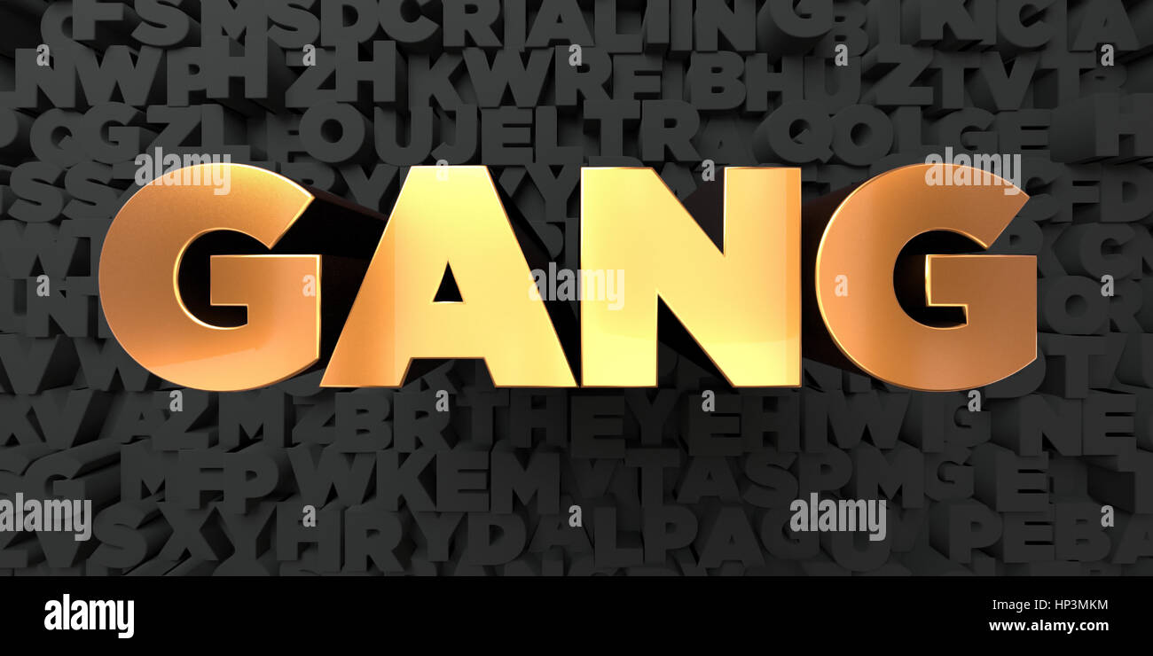 Gang - Gold text on black background - 3D rendered royalty free stock ...