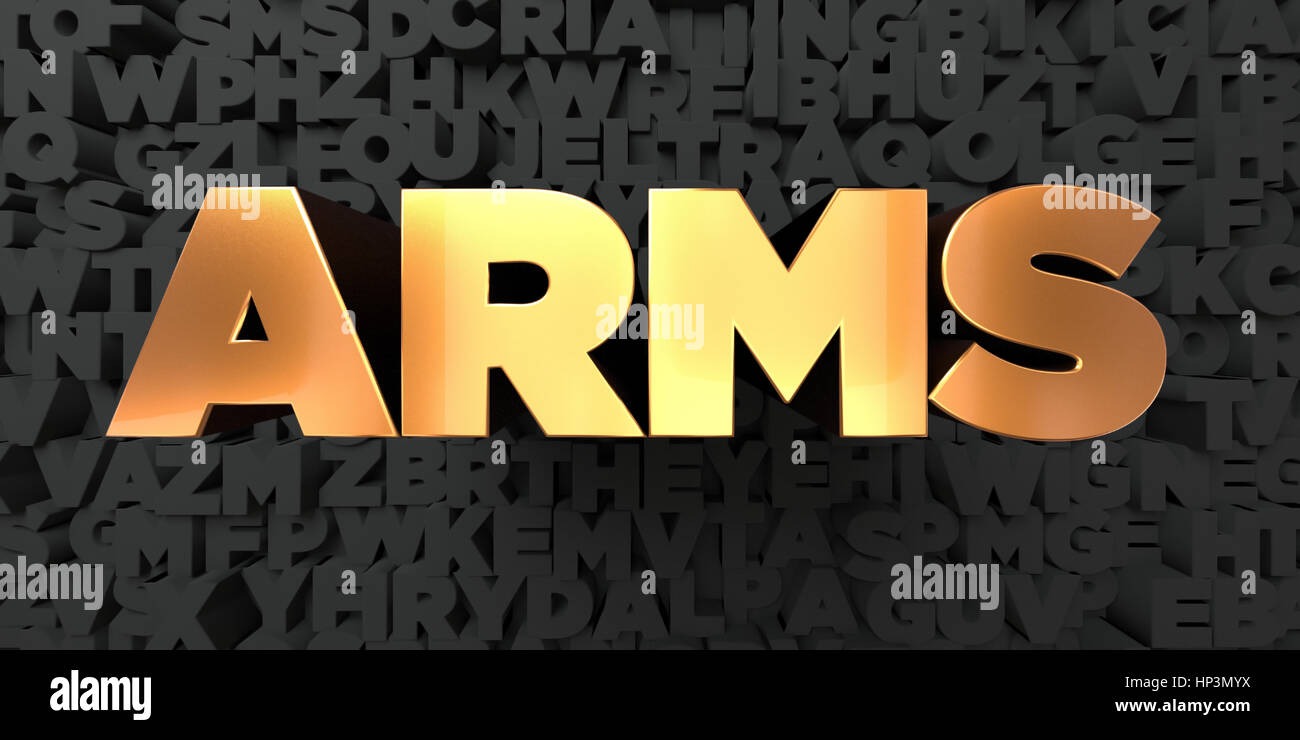 Arms - Gold text on black background - 3D rendered royalty free stock ...