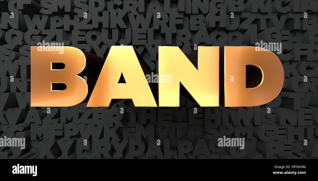 Band - Gold text on black background - 3D rendered royalty free stock ...