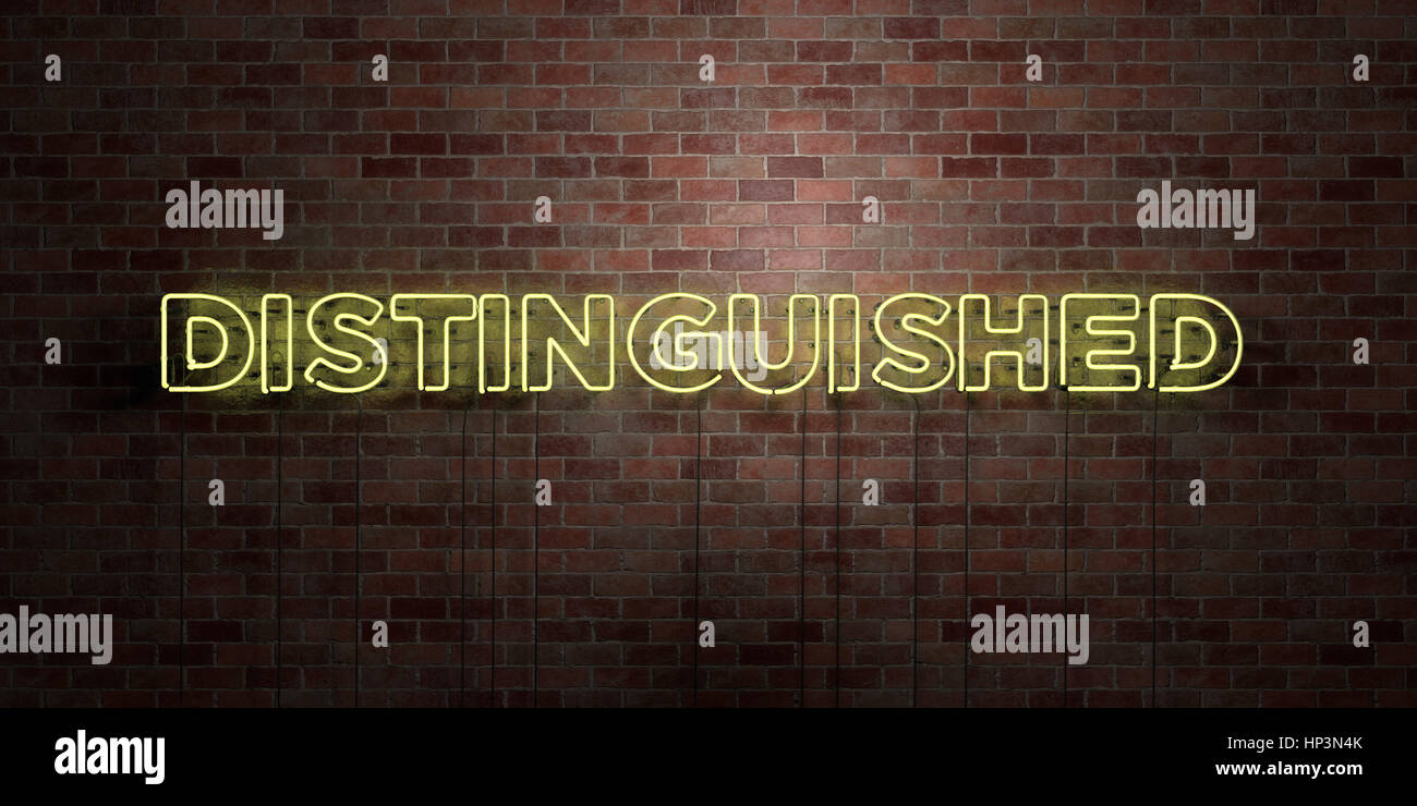 DISTINGUISHED - fluorescent Neon tube Sign on brickwork - Front view ...