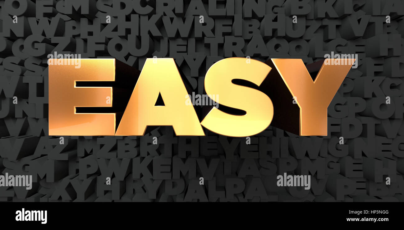 Easy - Gold text on black background - 3D rendered royalty free stock ...