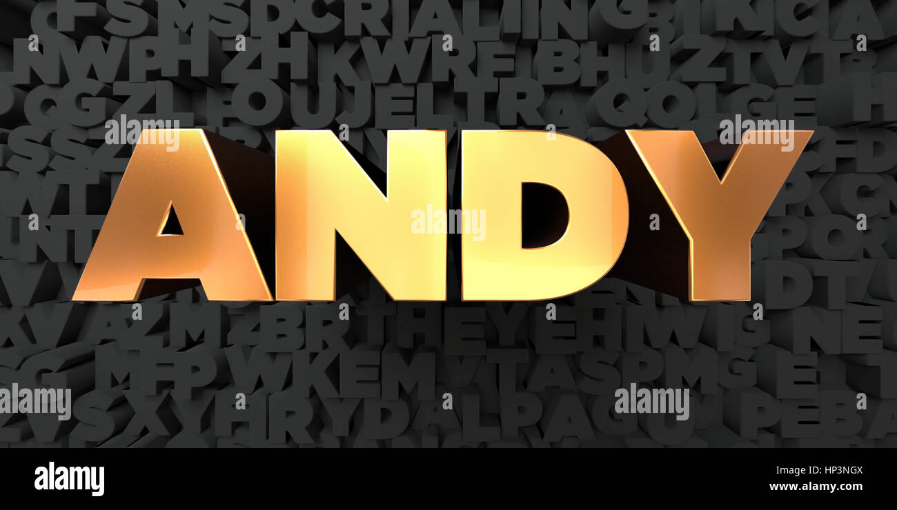 Andy - Gold text on black background - 3D rendered royalty free stock ...