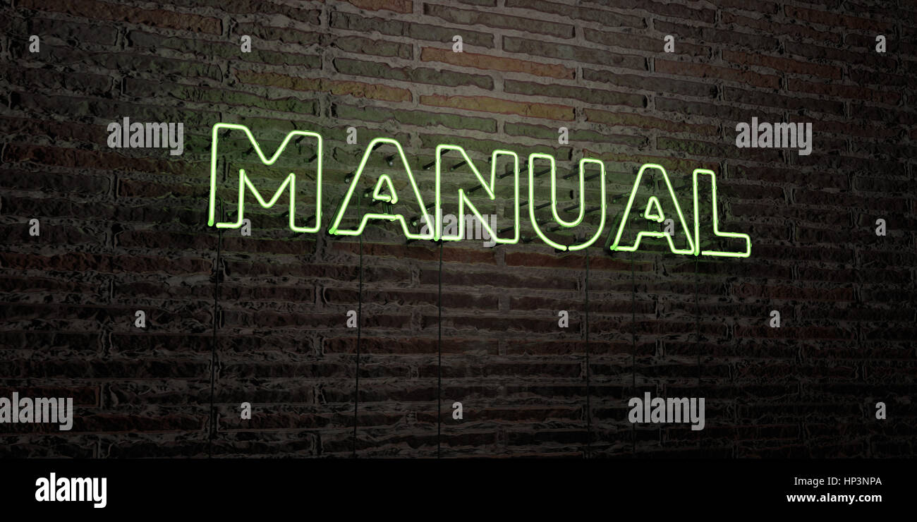 MANUAL -Realistic Neon Sign on Brick Wall background - 3D rendered ...