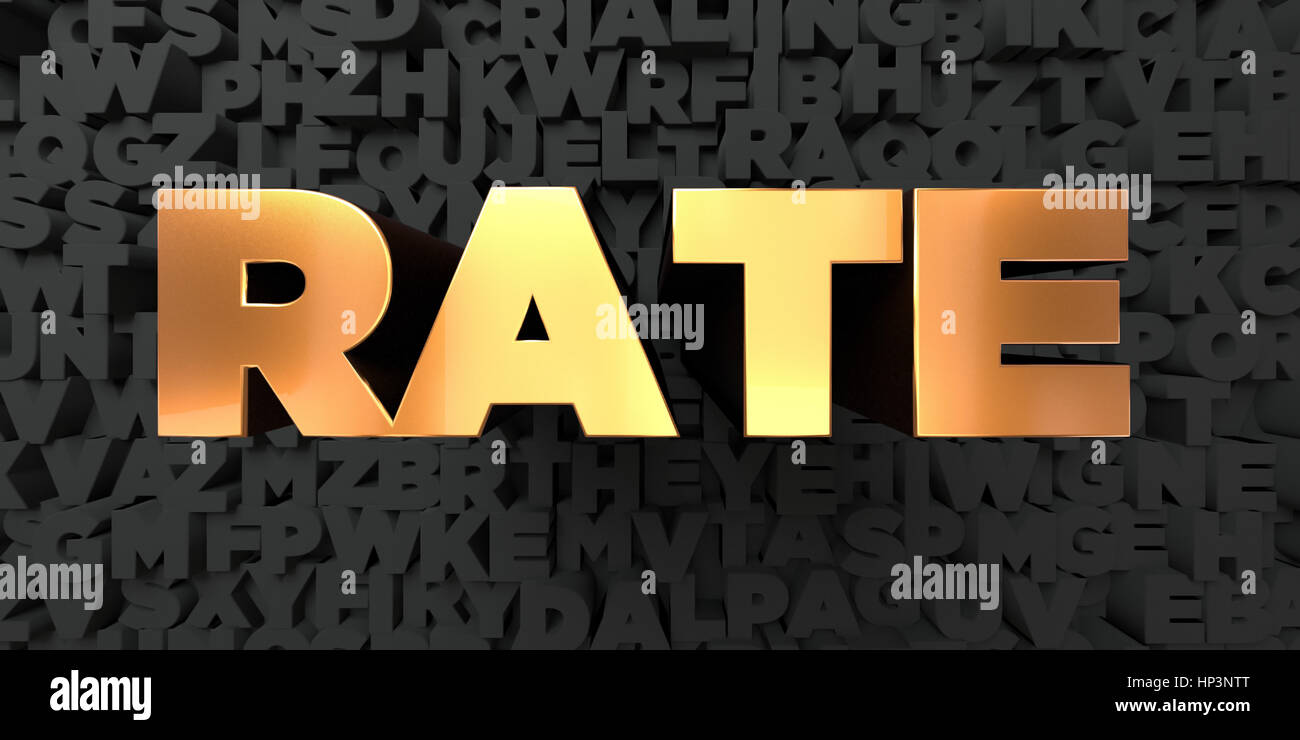 Rate - Gold text on black background - 3D rendered royalty free stock ...