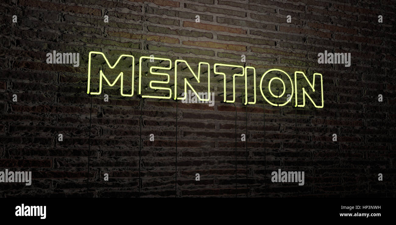 MENTION -Realistic Neon Sign on Brick Wall background - 3D rendered ...