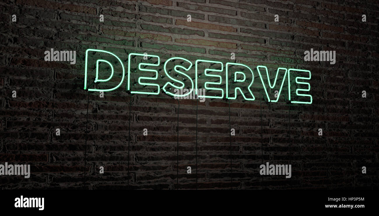 DESERVE -Realistic Neon Sign on Brick Wall background - 3D rendered ...