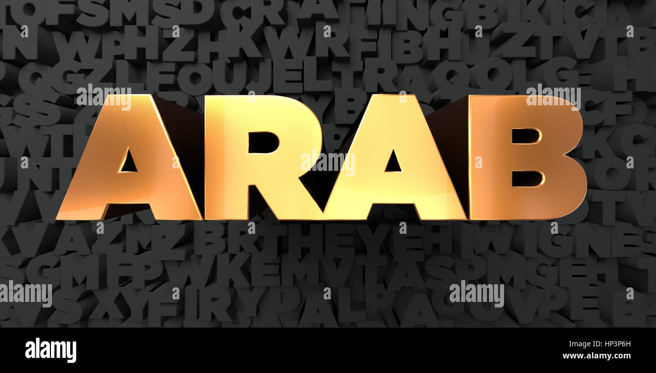 Arab - Gold text on black background - 3D rendered royalty free stock ...
