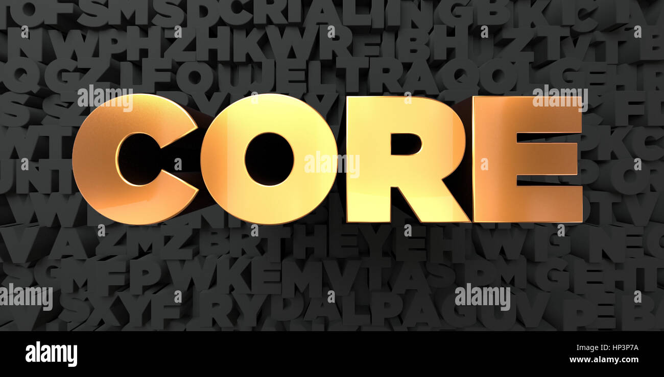 Core - Gold text on black background - 3D rendered royalty free stock ...