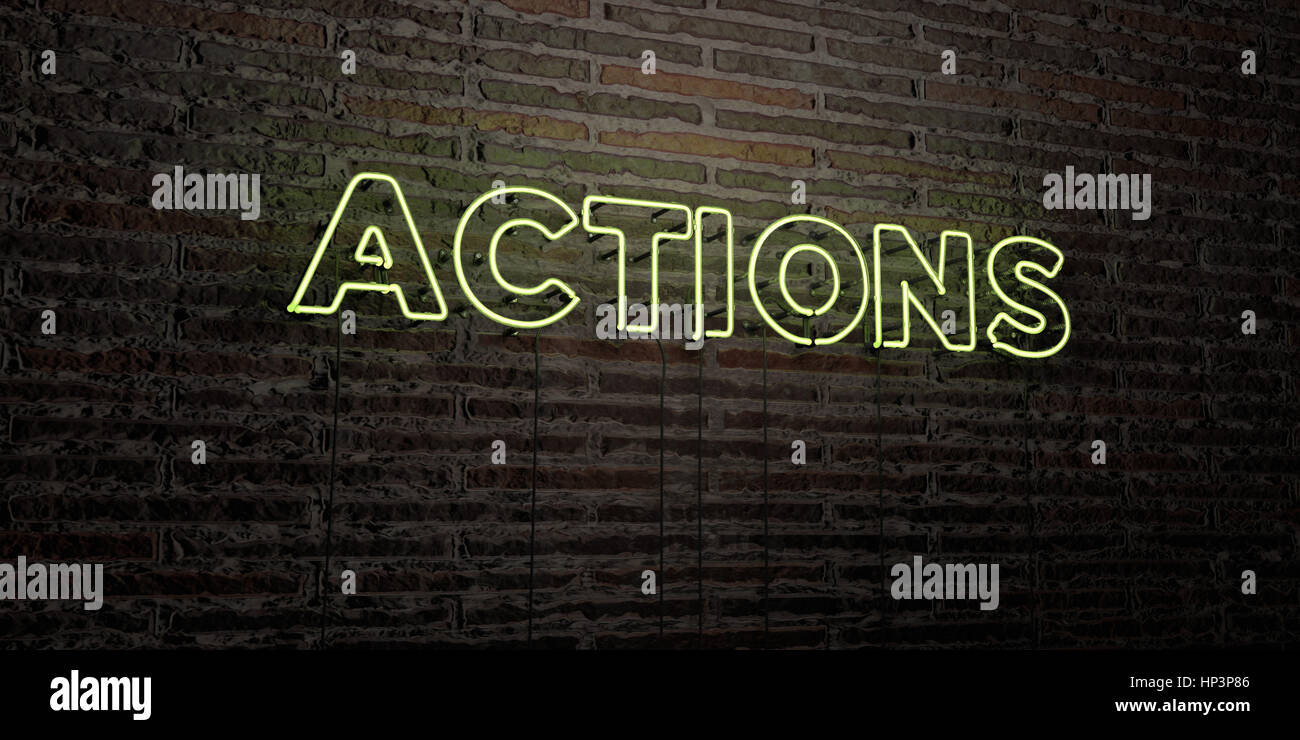 ACTIONS -Realistic Neon Sign on Brick Wall background - 3D rendered ...