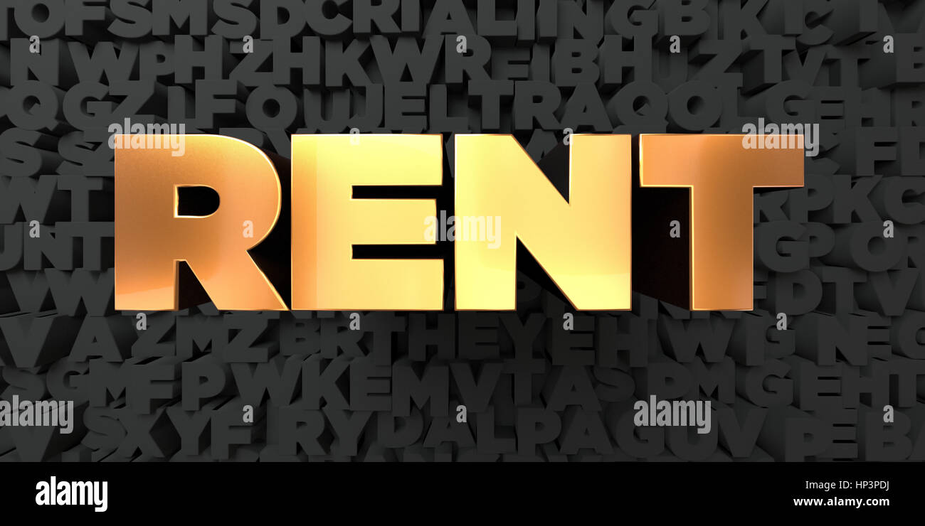 Rent - Gold text on black background - 3D rendered royalty free stock ...