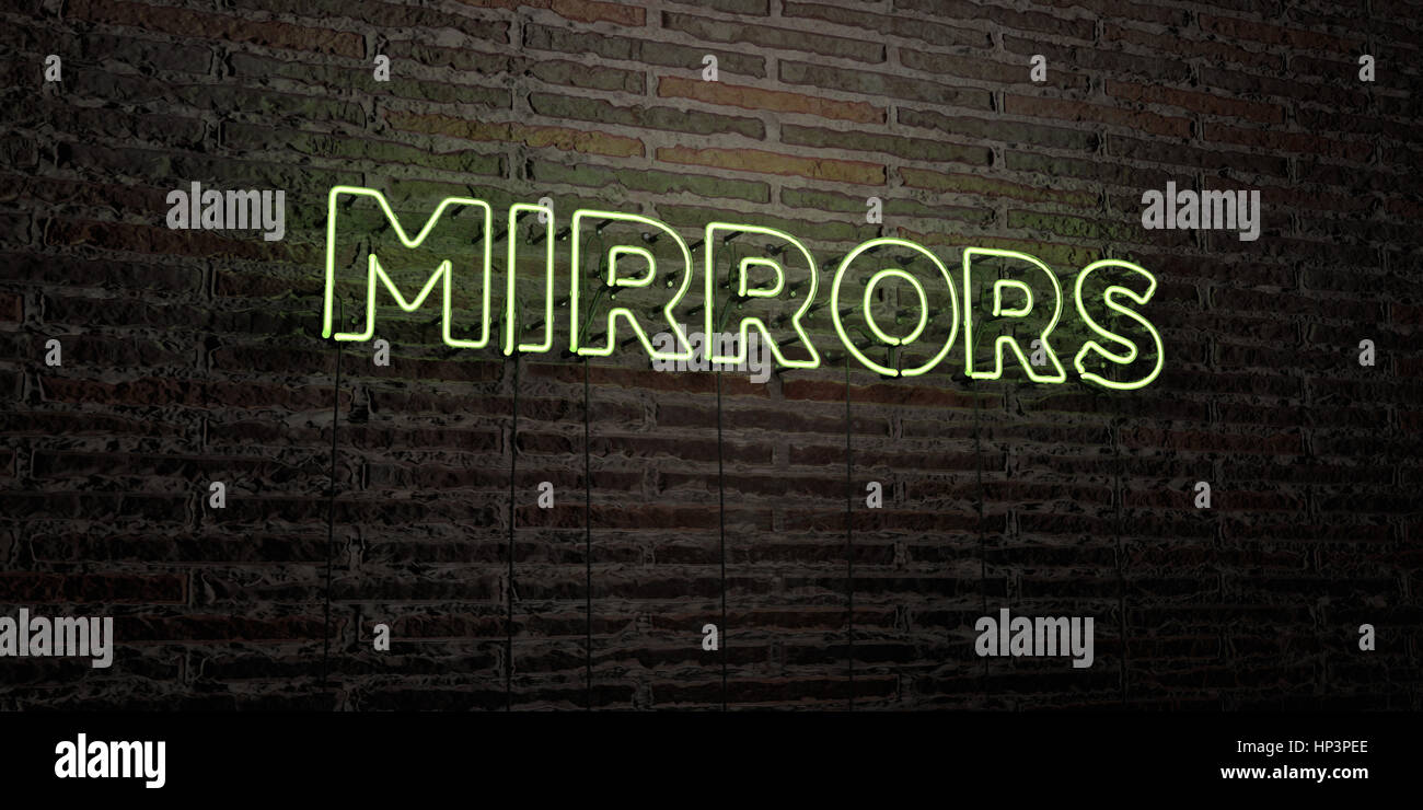 MIRRORS -Realistic Neon Sign on Brick Wall background - 3D rendered ...