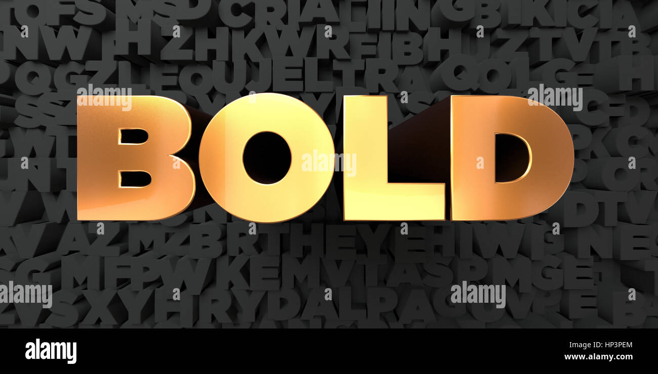 Bold - Gold text on black background - 3D rendered royalty free stock ...