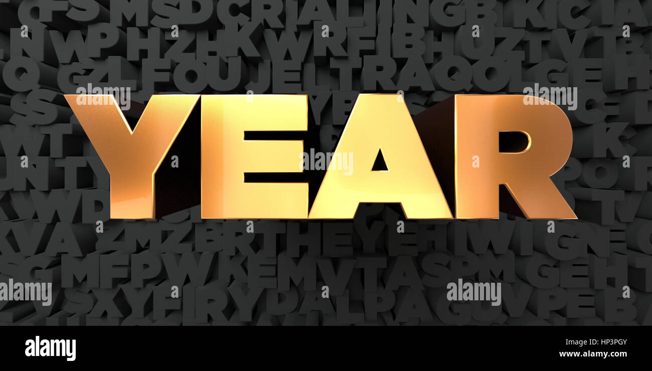 Year - Gold text on black background - 3D rendered royalty free stock ...