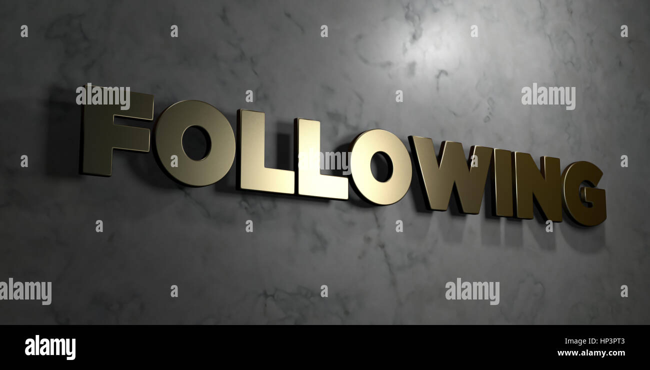 Following - Gold sign mounted on glossy marble wall - 3D rendered ...