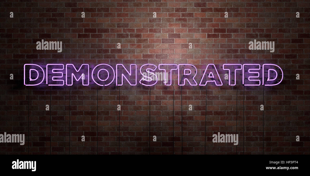 DEMONSTRATED - fluorescent Neon tube Sign on brickwork - Front view ...