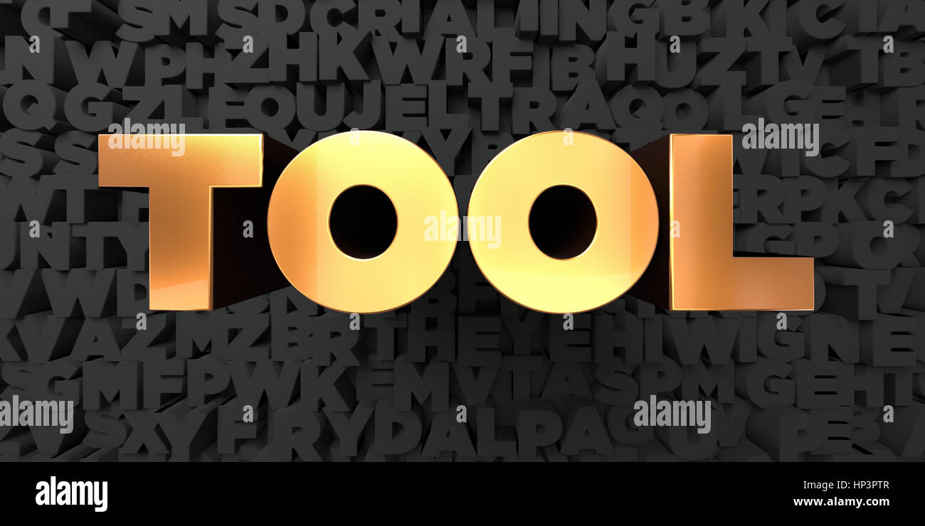Tool - Gold text on black background - 3D rendered royalty free stock ...
