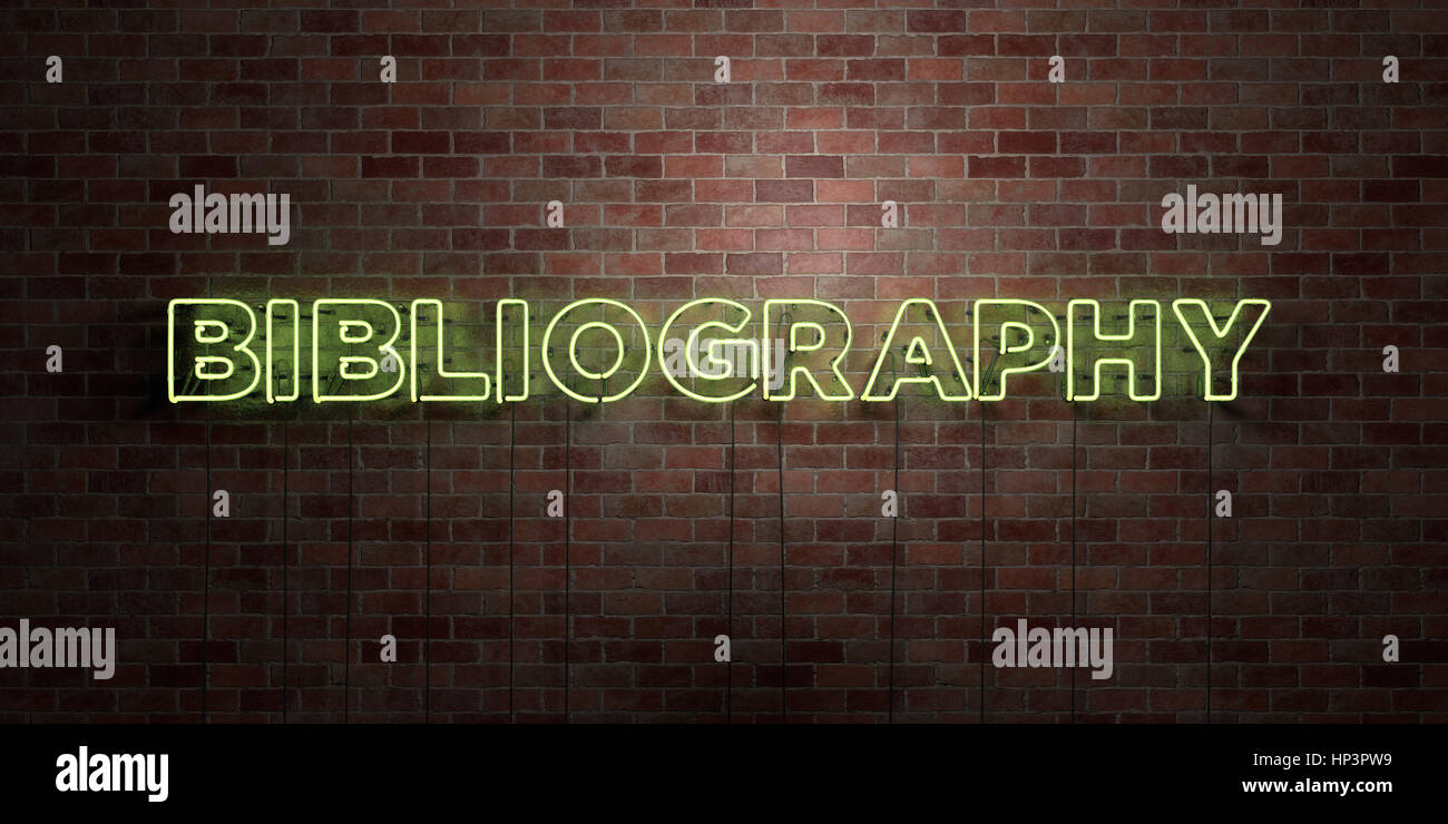 BIBLIOGRAPHY - fluorescent Neon tube Sign on brickwork - Front view ...
