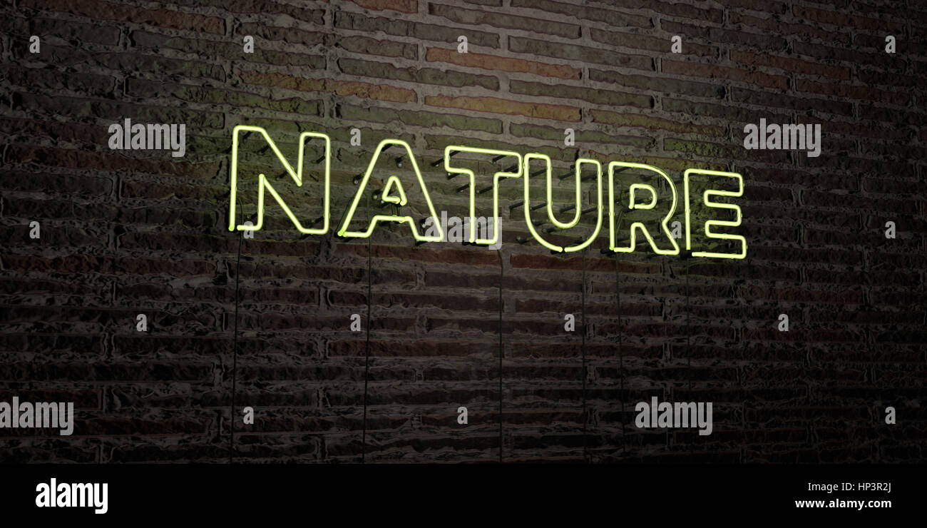 NATURE -Realistic Neon Sign on Brick Wall background - 3D rendered ...