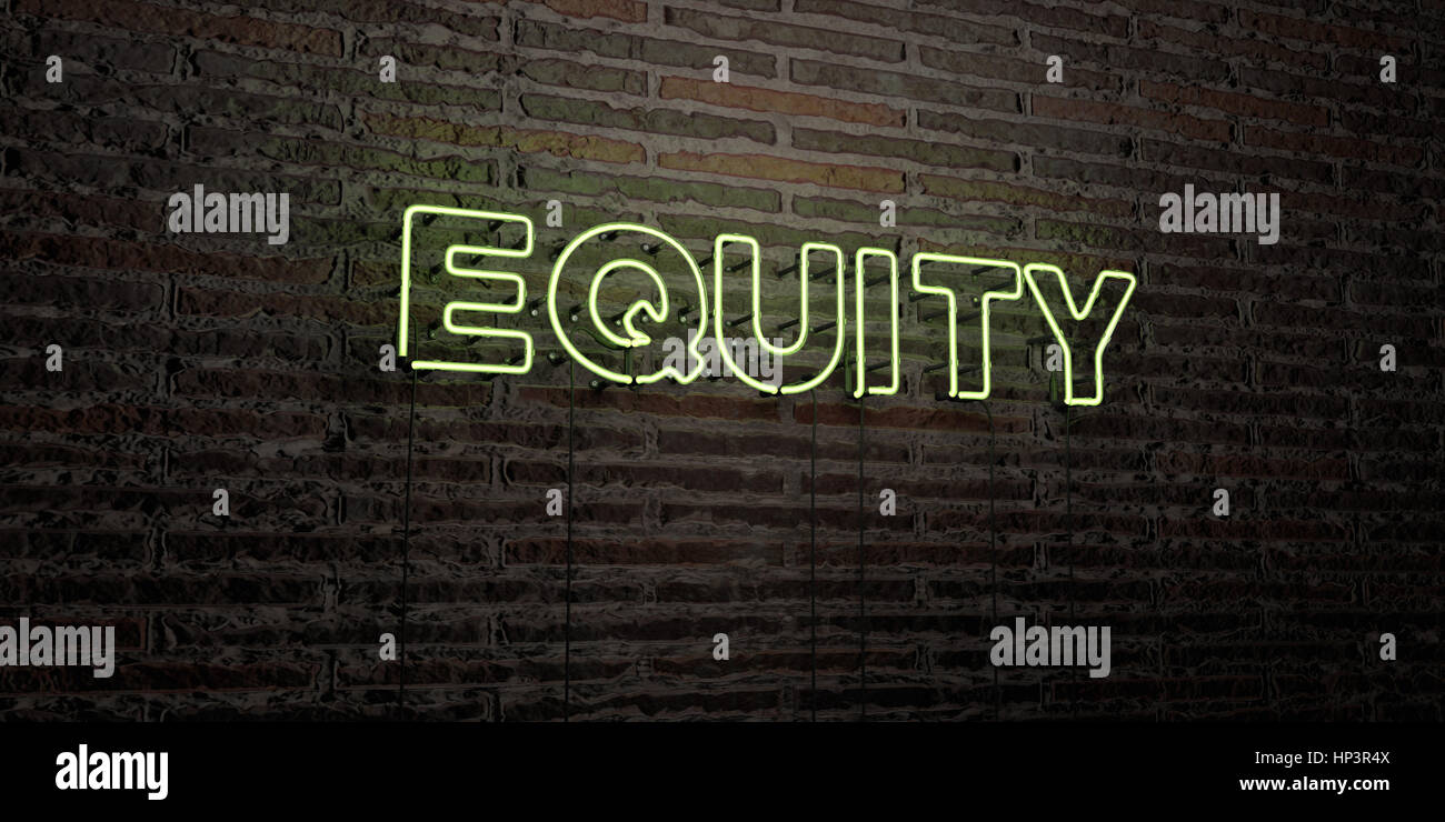 EQUITY -Realistic Neon Sign on Brick Wall background - 3D rendered ...