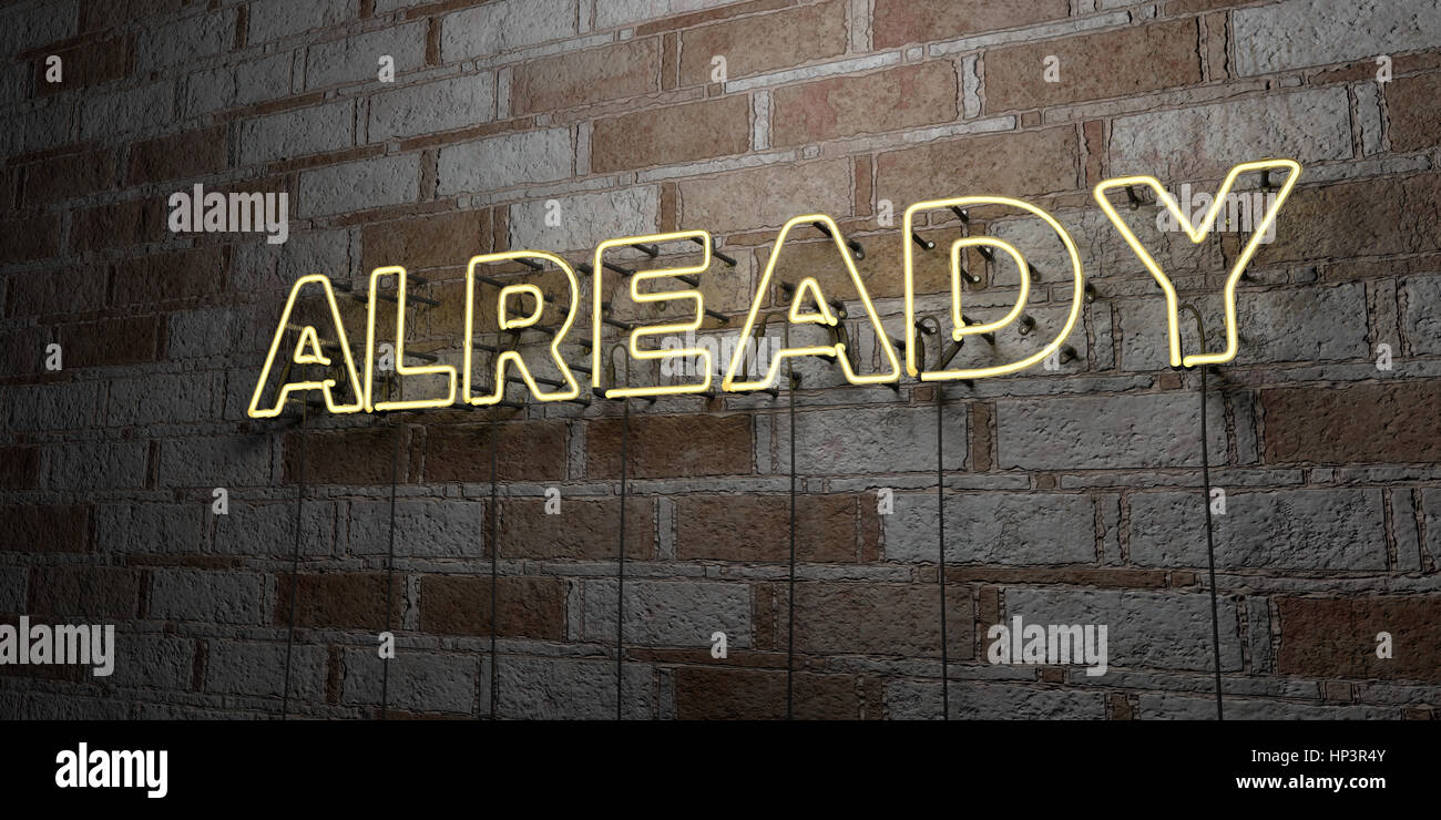 ALREADY - Glowing Neon Sign on stonework wall - 3D rendered royalty ...