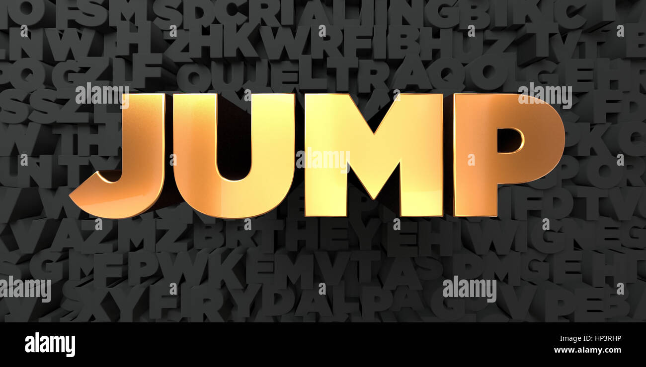 Jump - Gold text on black background - 3D rendered royalty free stock ...