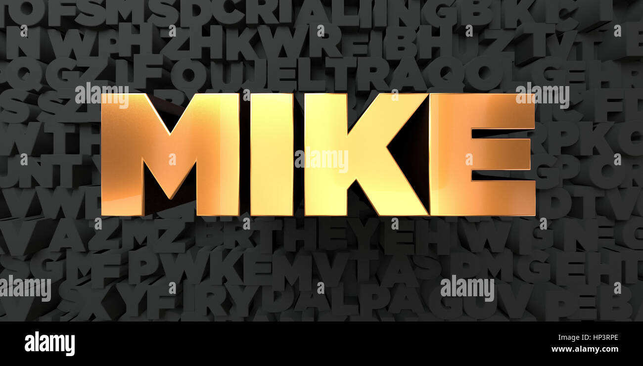 Mike - Gold text on black background - 3D rendered royalty free stock ...