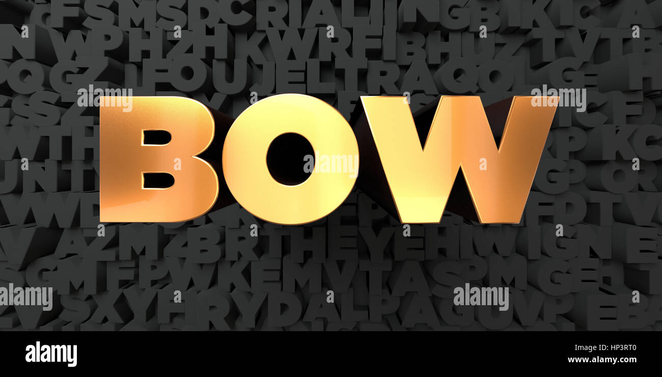 Bow - Gold text on black background - 3D rendered royalty free stock ...