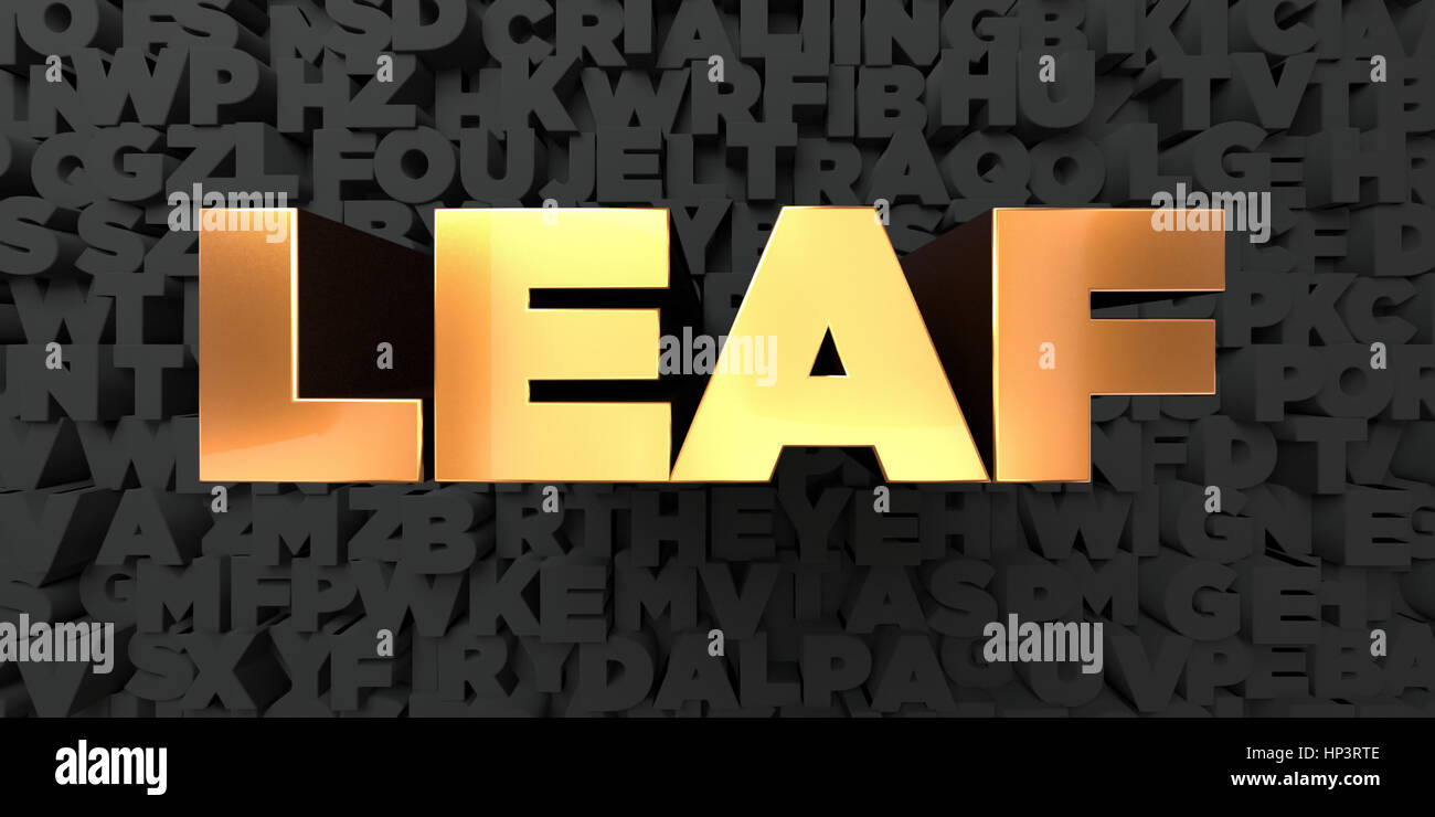 Leaf - Gold text on black background - 3D rendered royalty free stock ...