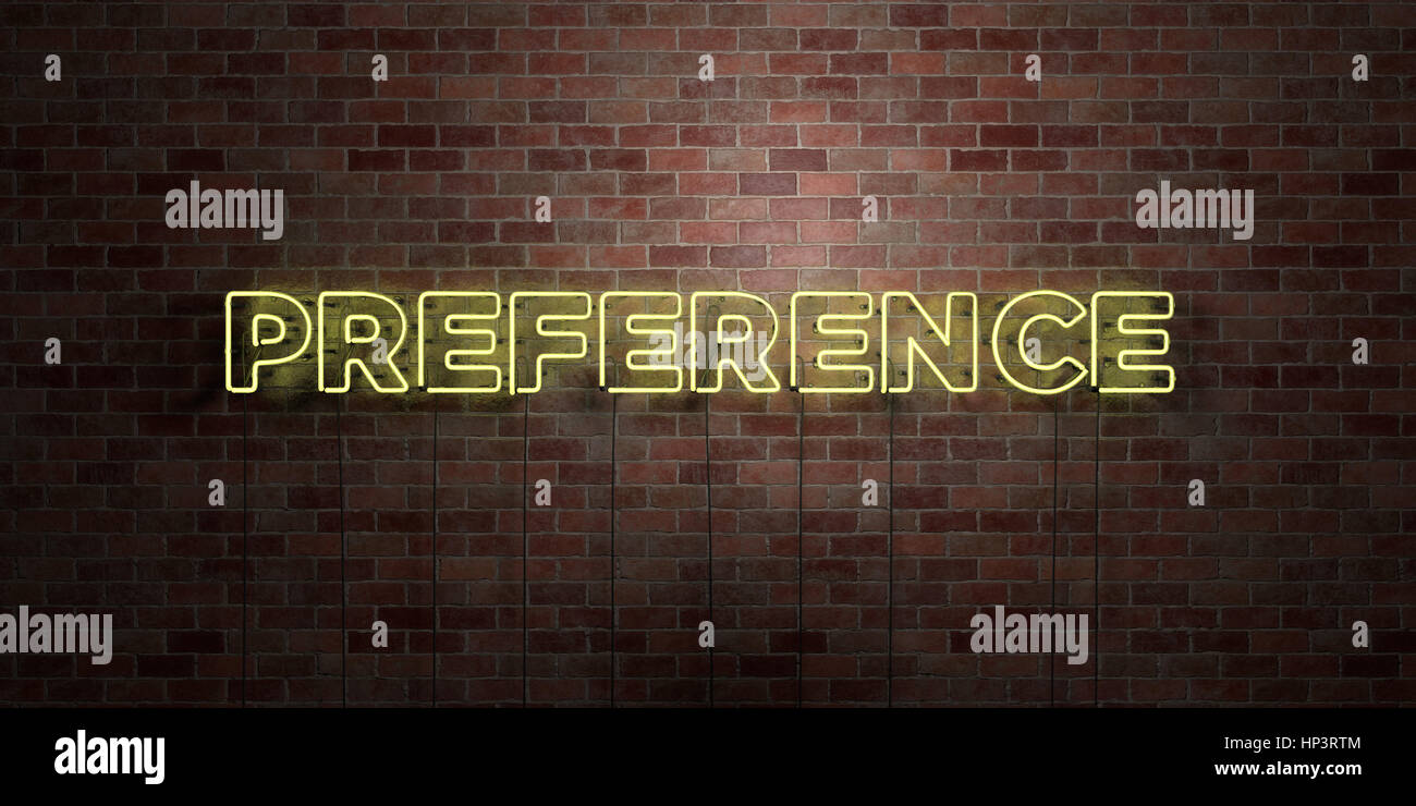 PREFERENCE - fluorescent Neon tube Sign on brickwork - Front view - 3D ...