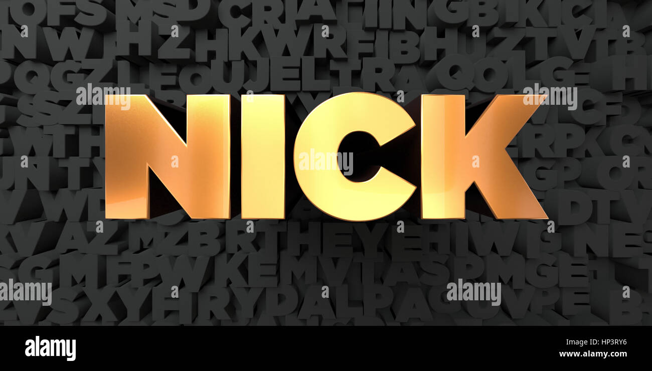 Nick - Gold text on black background - 3D rendered royalty free stock ...