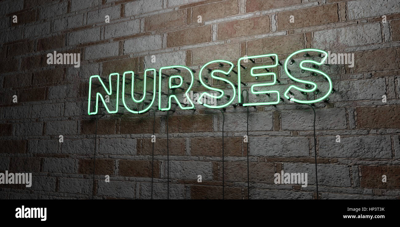 NURSES - Glowing Neon Sign on stonework wall - 3D rendered royalty free ...