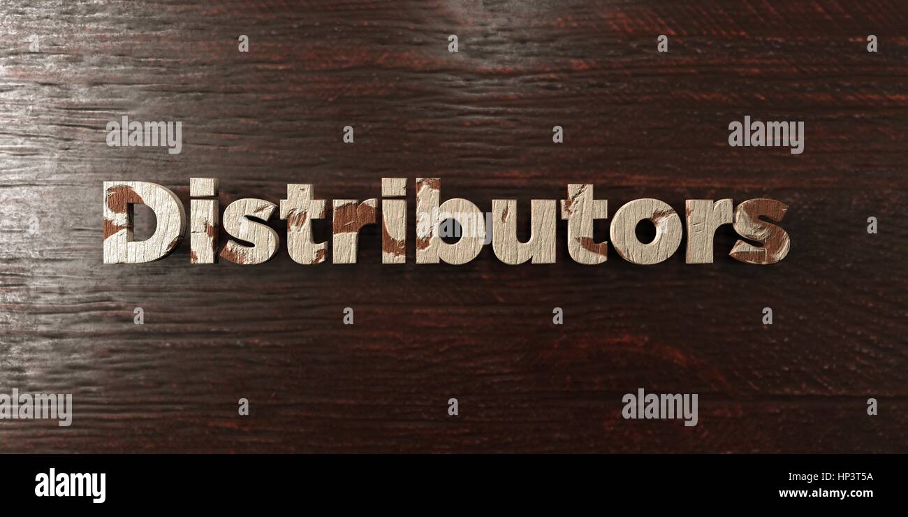 Distributors - grungy wooden headline on Maple - 3D rendered royalty ...