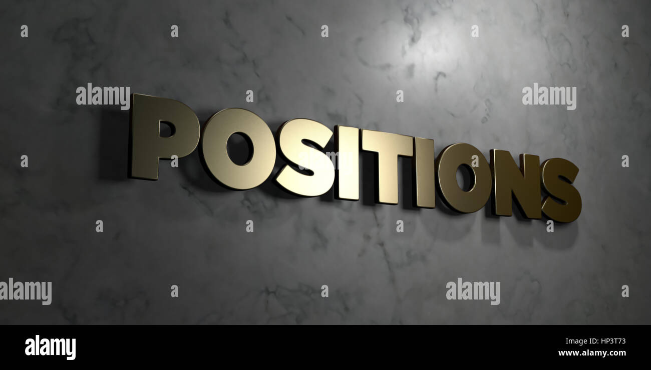 Positions - Gold sign mounted on glossy marble wall - 3D rendered ...
