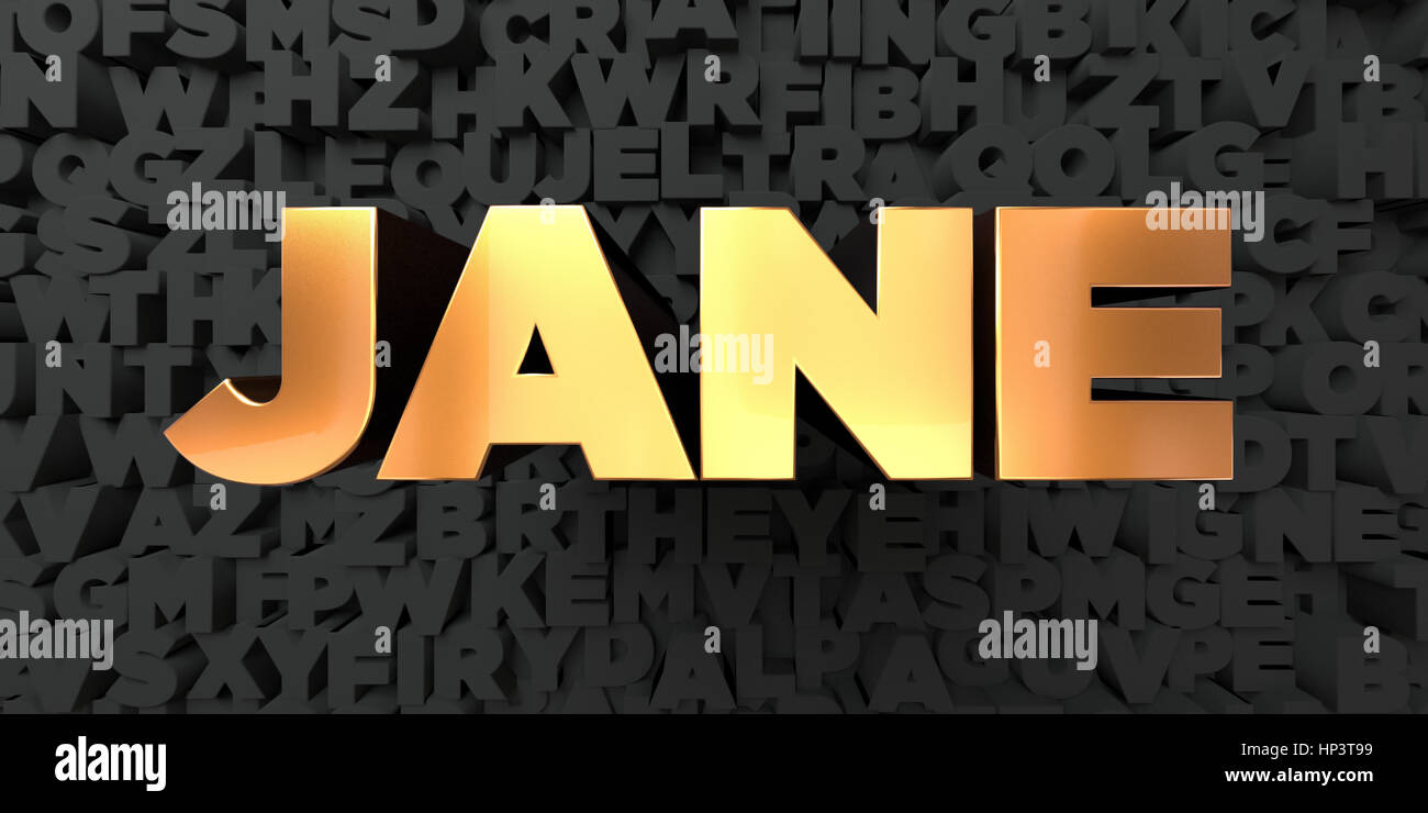 Jane - Gold text on black background - 3D rendered royalty free stock ...