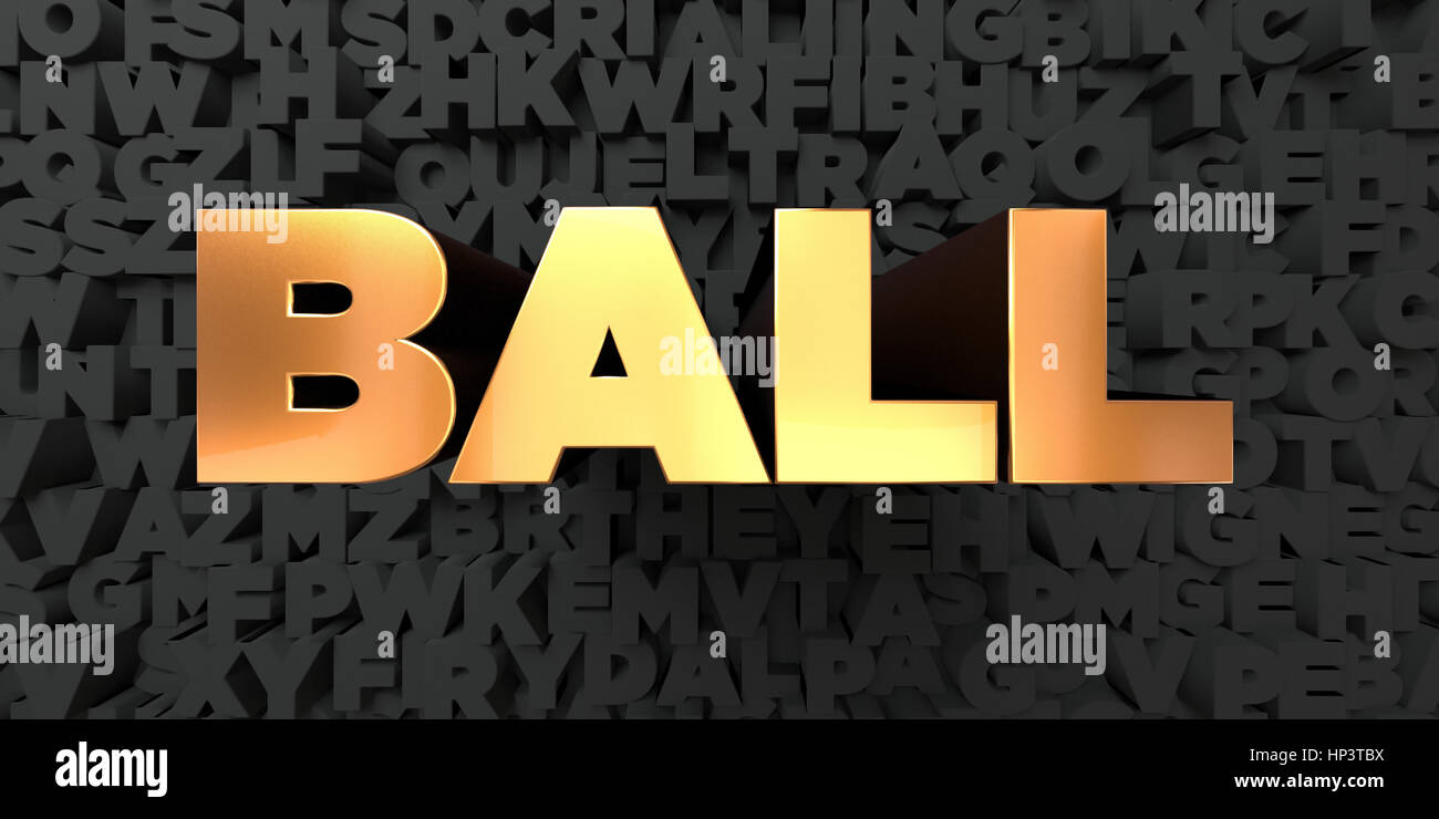 Ball - Gold text on black background - 3D rendered royalty free stock ...
