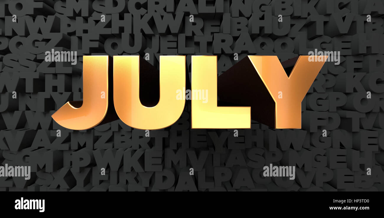 July - Gold text on black background - 3D rendered royalty free stock ...