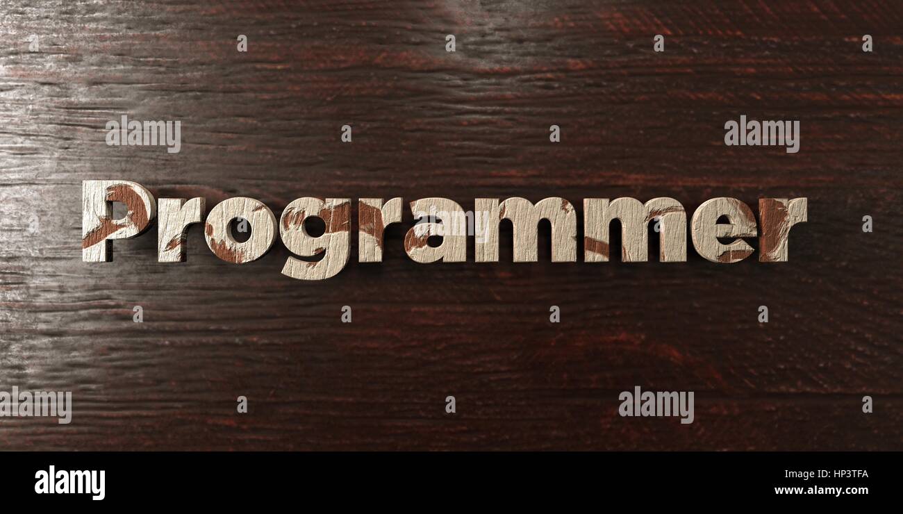 Programmer - grungy wooden headline on Maple - 3D rendered royalty free ...