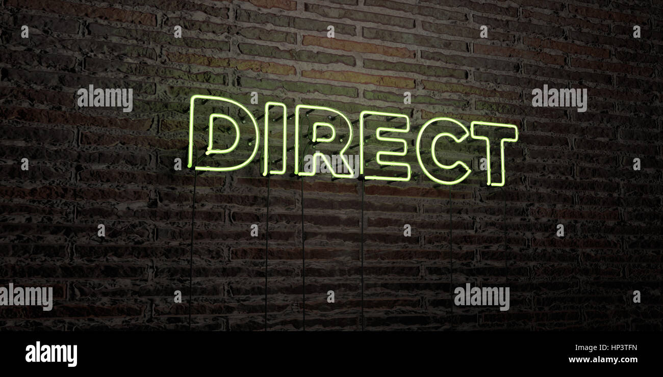 DIRECT -Realistic Neon Sign on Brick Wall background - 3D rendered ...