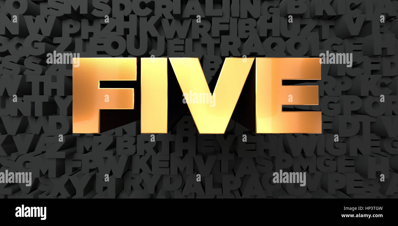Five - Gold text on black background - 3D rendered royalty free stock ...