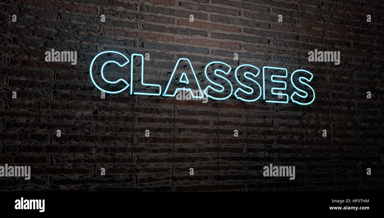 CLASSES -Realistic Neon Sign on Brick Wall background - 3D rendered ...
