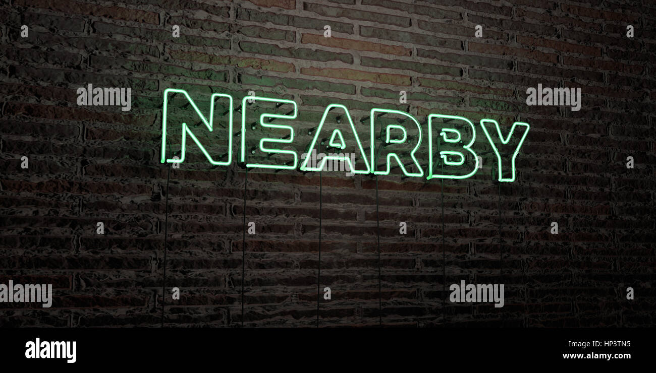 NEARBY -Realistic Neon Sign on Brick Wall background - 3D rendered ...