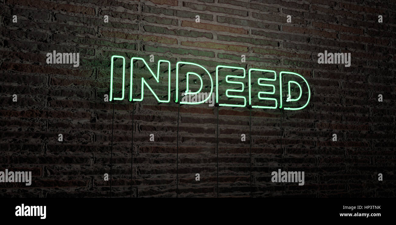 INDEED -Realistic Neon Sign on Brick Wall background - 3D rendered ...